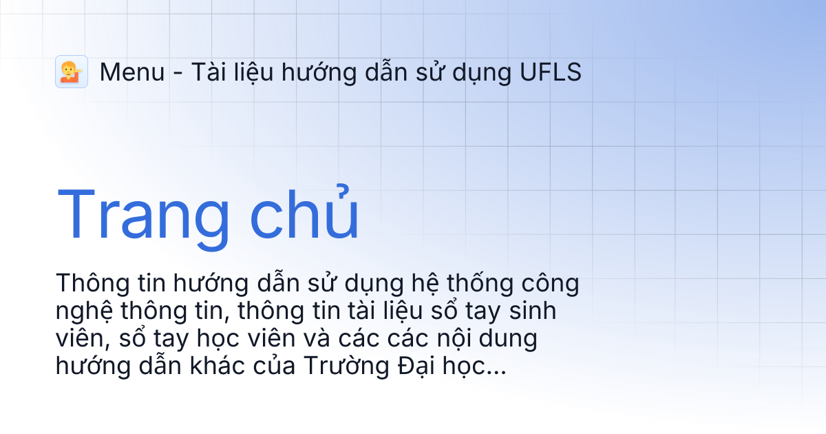 Trang chủ | Menu - Tài liệu hướng dẫn sử dụng UFLS